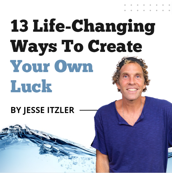 13 Life-Changing Ways To Create Your Own Luck | Vision Computer ...